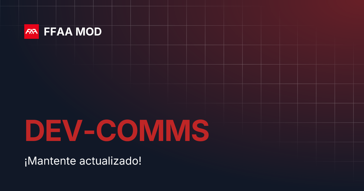 DEV-COMMS | FFAA MOD